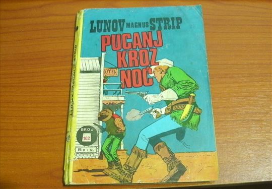 102 Pucanj kroz noć