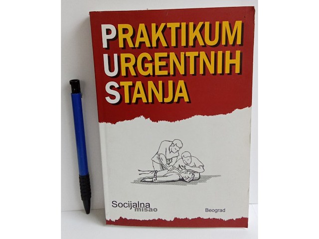 PRAKTIKUM URGENTNIH STANJA - DRAGOSLAV TRANDAFILOVIĆ