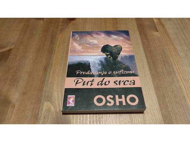 OSHO, Put do srca