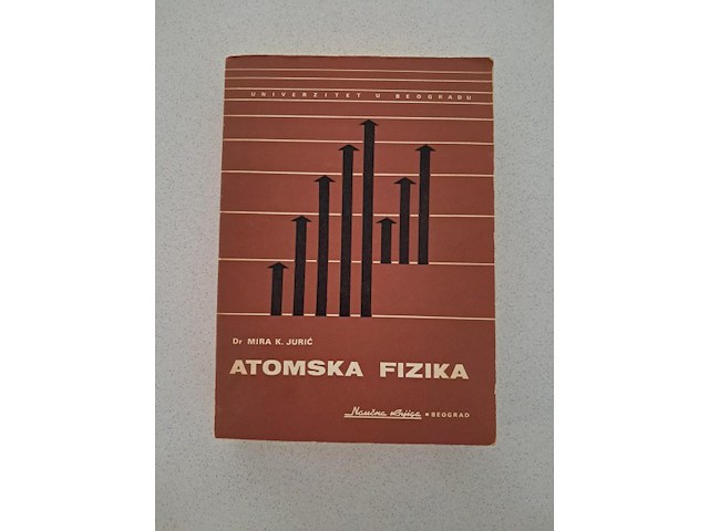 Atomska Fizika - Jurić