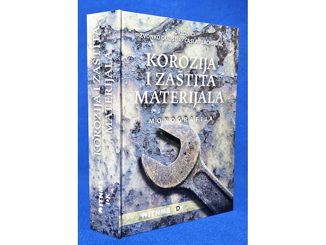 Korozija i zaštita materijala : monografija