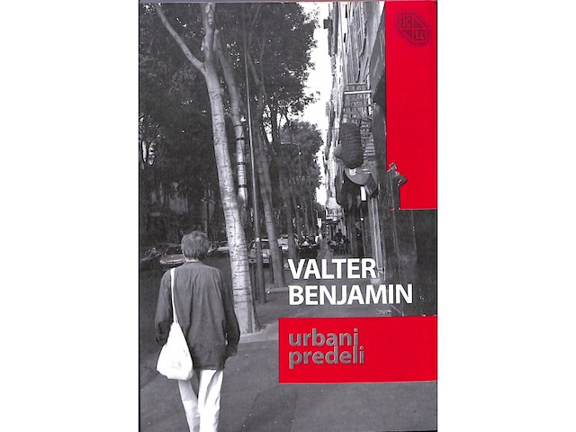 Valter Benjamin - URBANI PREDELI