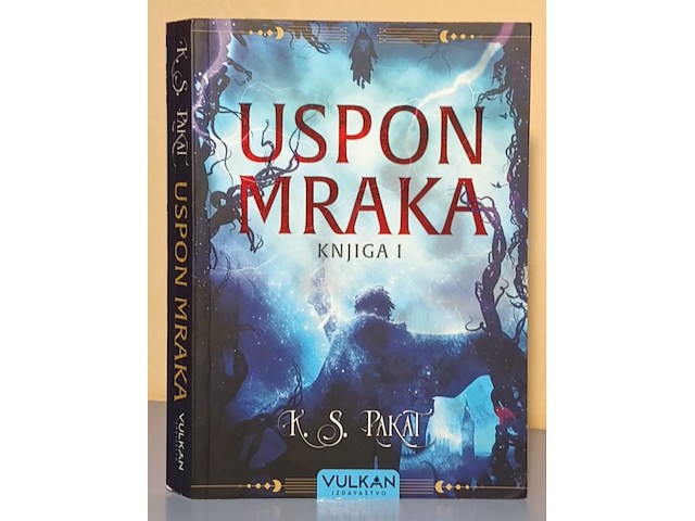 USPON MRAKA knjiga 1 K.S. Pakat