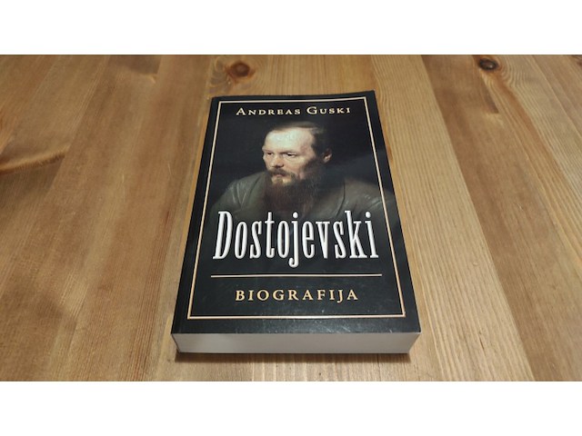 Andreas Guski, Dostojevski