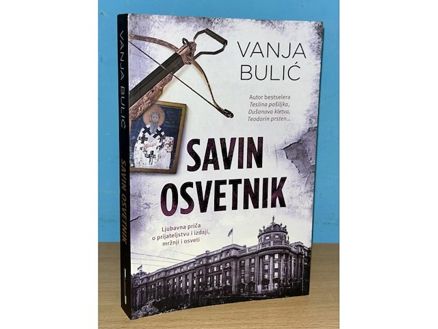 SAVIN OSVETNIK Vanja Bulić