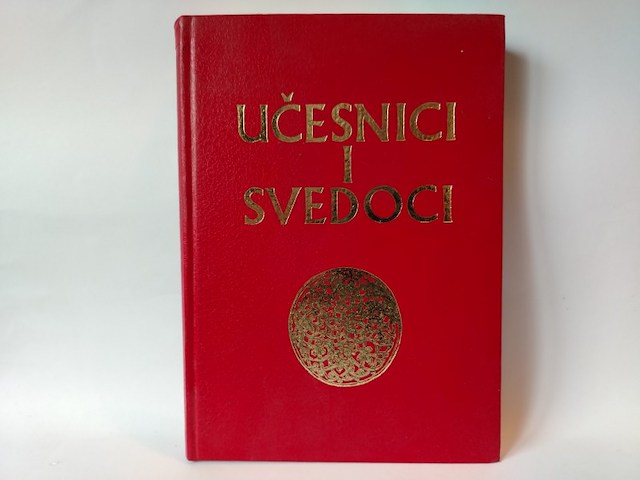 UČESNICI I SVEDOCI DO 1941