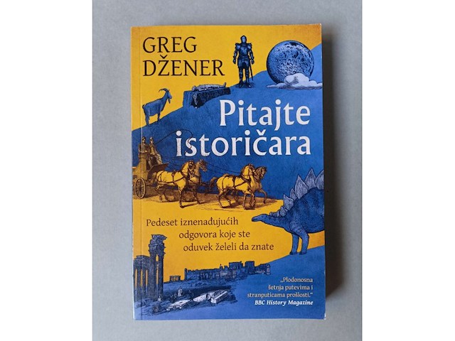 PITAJTE ISTORIČARA - Greg Džener