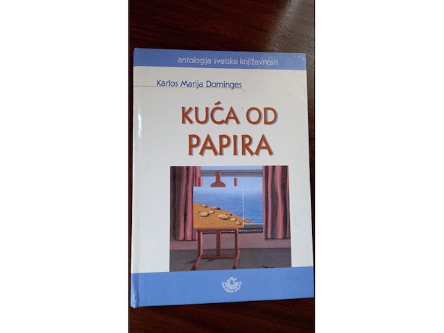 KUĆA OD PAPIRA, Karlos Marija Dominges