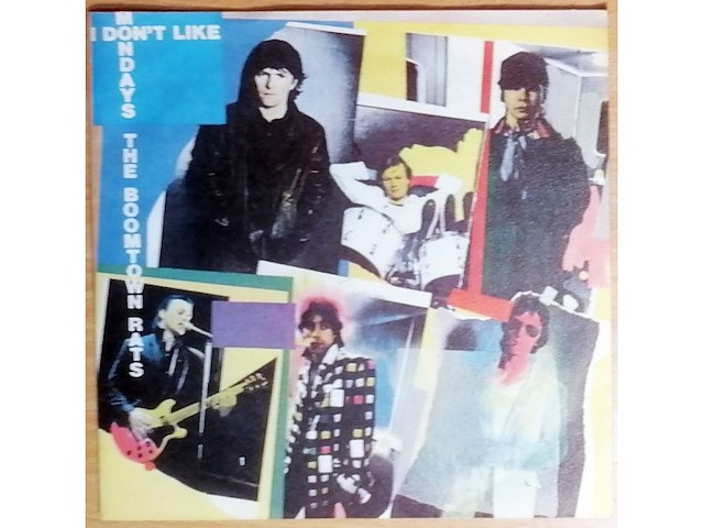 SP BOOMTOWN RATS - I Don`t Like Mondays (1979) NESLUŠAN