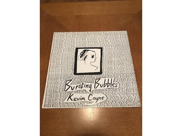 Kevin Coyne - Bursting bubbles (Germany)