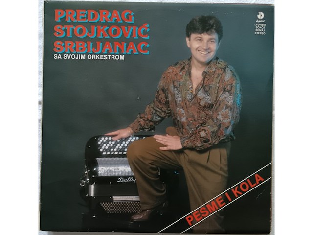 PREDRAG STOJKOVIC SRBIJANAC - Pesme i Kola (Mint)