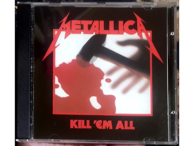 Metallica - Kill `em all