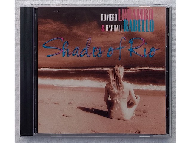 Romero Lubambo &; Raphael Rabello – Shades Of Rio