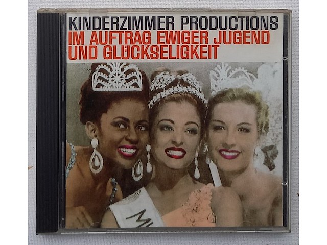 Kinderzimmer Productions – Im Auftrag Ewiger Jugend