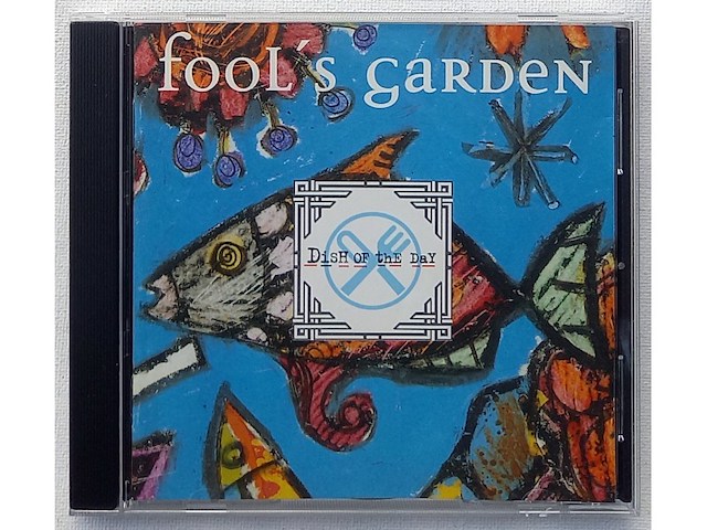 Fool`s Garden – Dish Of The Day