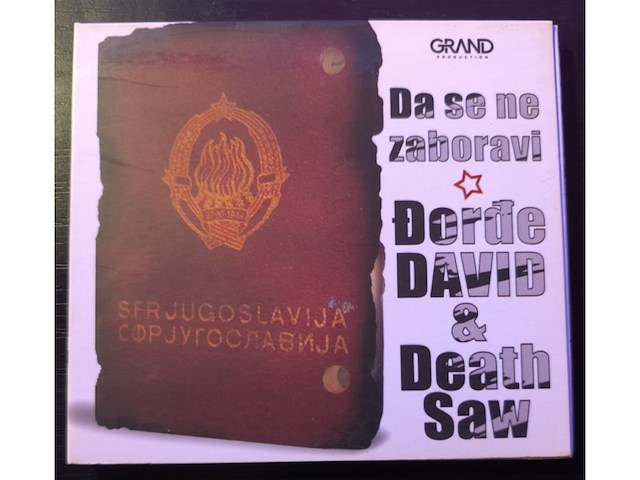 Đorđe David &; Death Saw – Da Se Ne Zaboravi