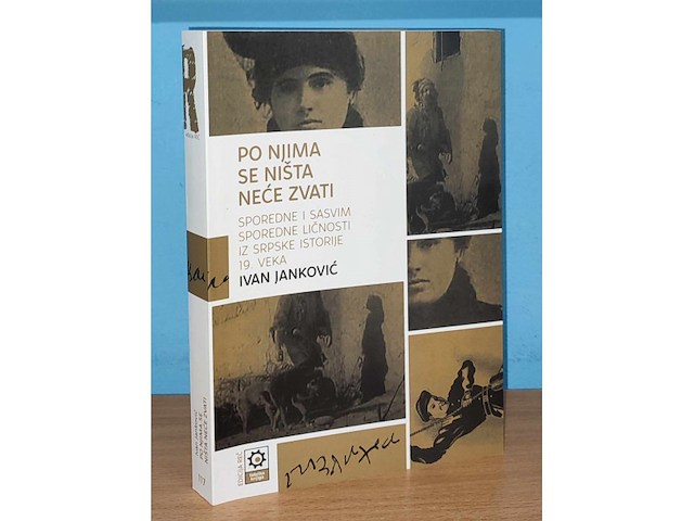 PO NJIMA SE NIŠTA NEĆE ZVATI Ivan Janković