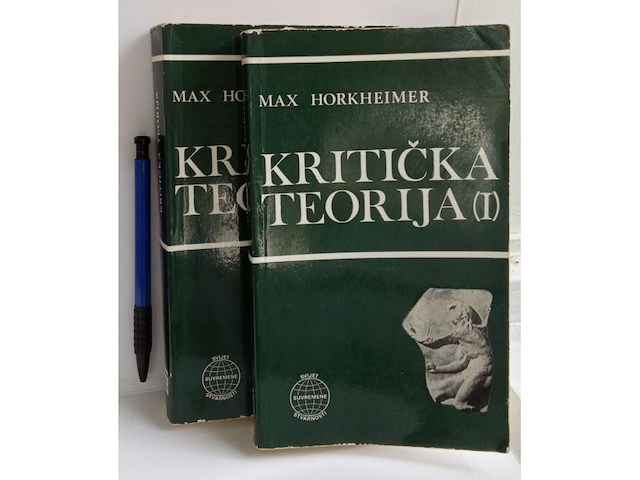 KRITIČKA TEORIJA 1-2 - MAX HORKHEIMER