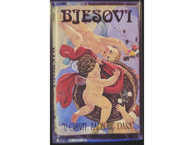 Bjesovi – U Osvit Zadnjeg Dana