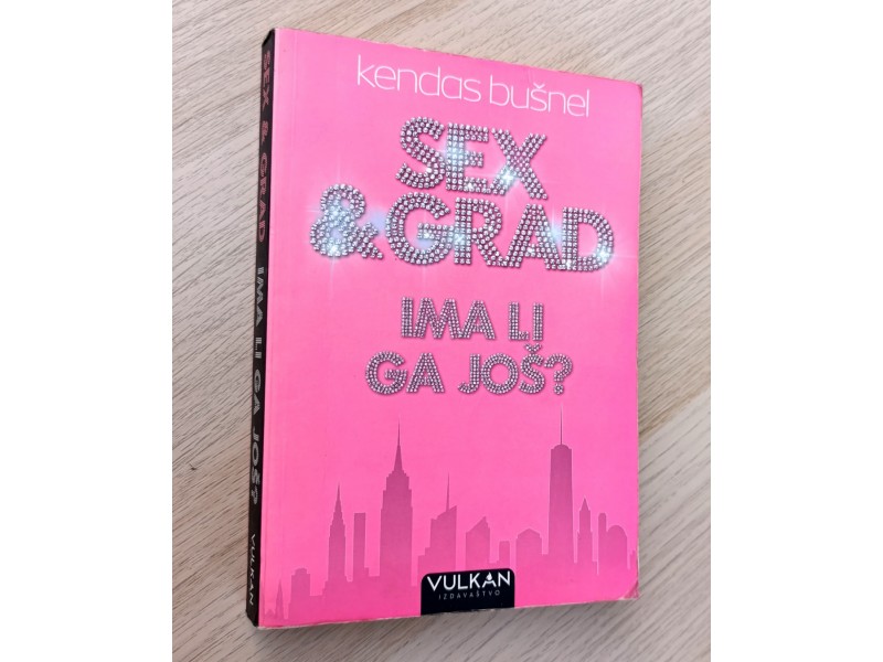 SEX O GRAD - IMA LI GA JOS