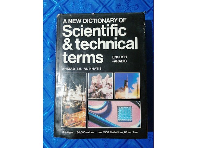 SCIENTIFIC &; TECHNICAL TERMS ENGLISH /ARABIC