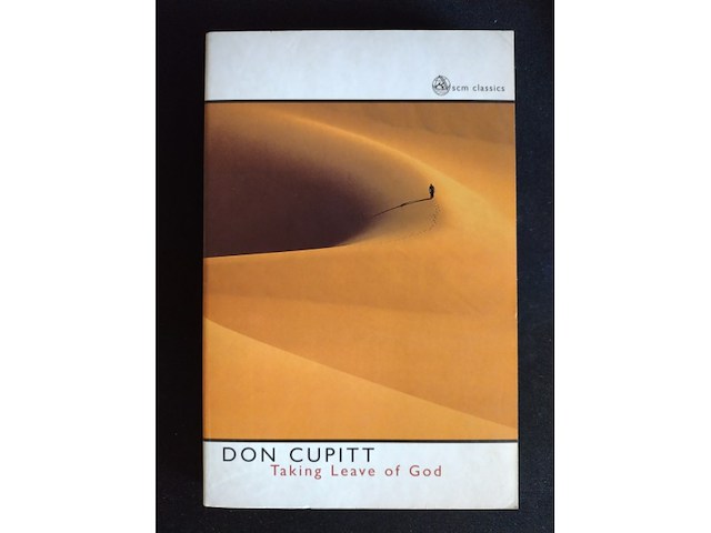 Don Cupitt: Taking Leave of God