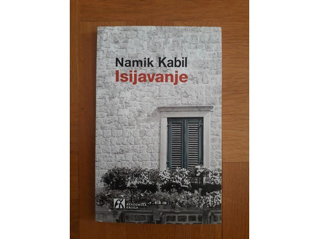 Isijavanje - Namik Kabil