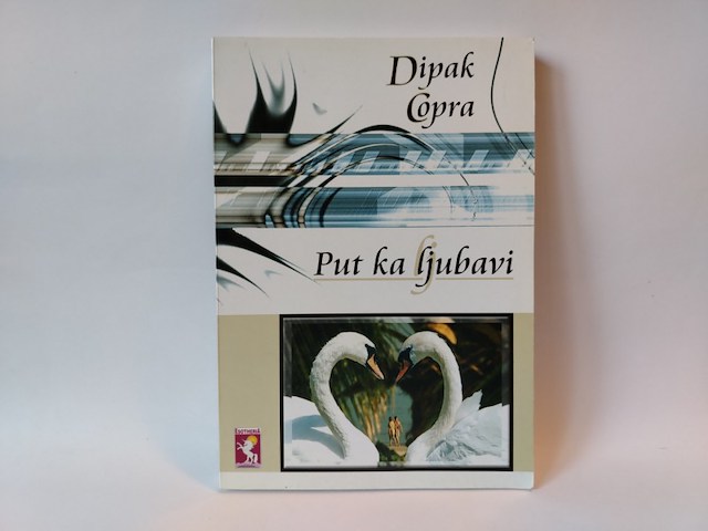 DIPAK COPRA - PUT KA LJUBAVI