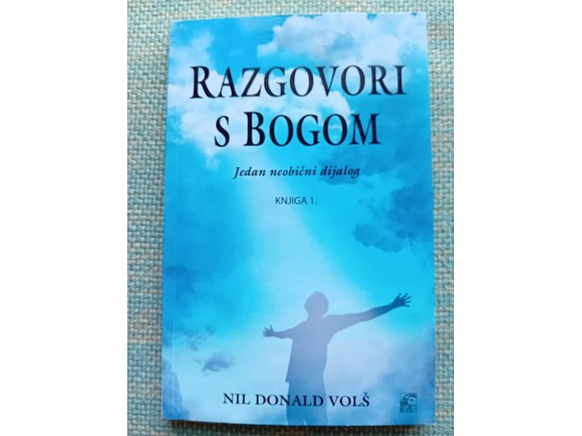 Nil Donald Volš Razgovori s bogom Knjiga 1