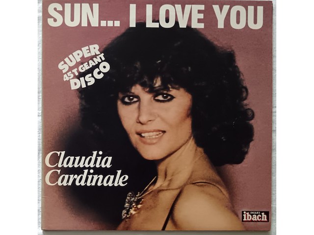 CLAUDIA  CARDINALE  -  SUN... I  LOVE  YOU