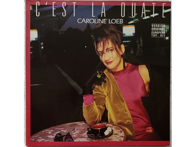 CAROLINE  LOEB  -  C`EST  LA  OUATE