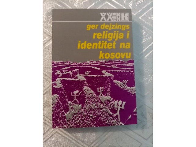 RELIGIJA I IDENTITET NA KOSOVU: Ger Dejzings