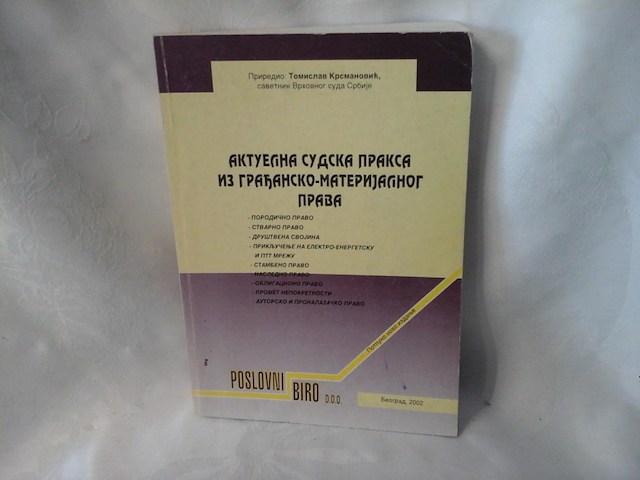 Aktuelna sudska praksa iz građansko materijalnog prava