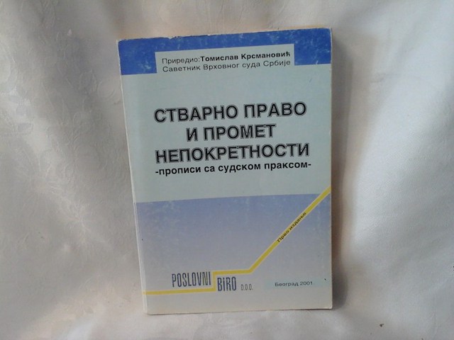 Stvarno pravo i promet nepokretnosti propisi sa sudskom