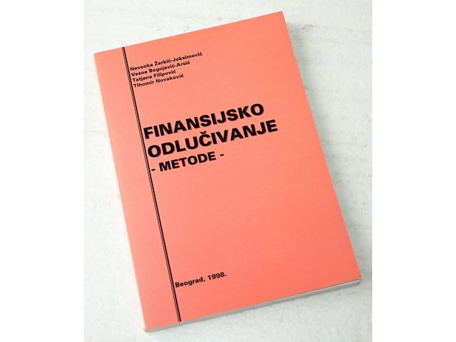 Finansijsko odlučivanje - metode, Nevena Ž. Joksimović