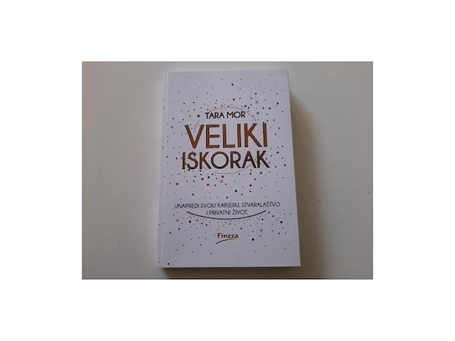 Veliki iskorak - Tara Mor