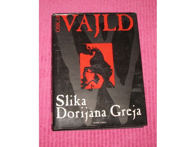 Oskar Vajld - SLIKA DORIJANA GREJA