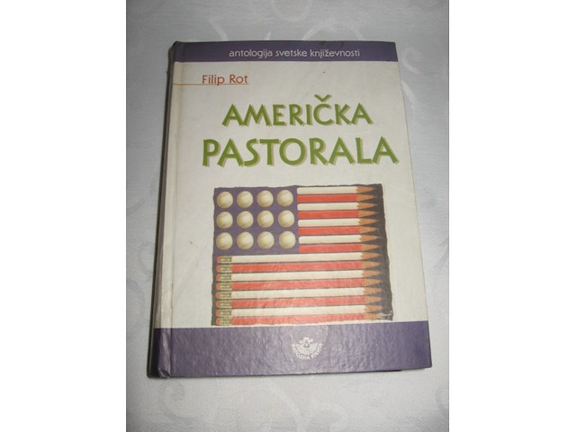 Američka pastorala - Filip Rot