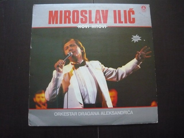 Miroslav Ilić - Novi Hitovi