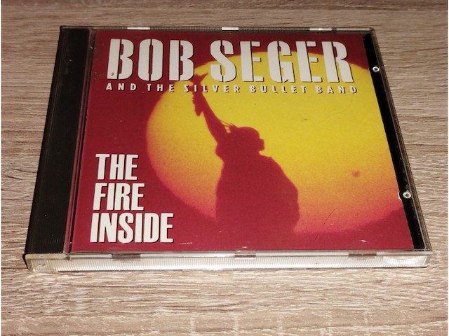 Bob Seger - The Fire Inside