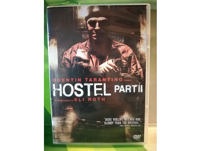 Hostel Part 2 - Eli Roth / Quentin Tarantino