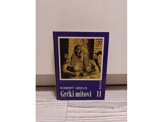 Grčki mitovi II - Robert Grevs