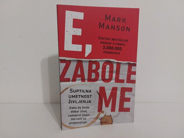 E, zabole me - Mark Manson NOVO