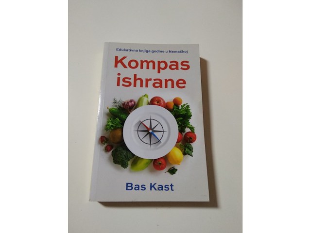 Kompas ishrane - Bas Kast