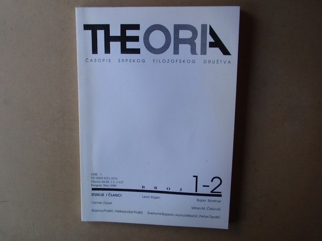 THEORIA 1 - 2 / 2000 - Časopis Srpskog filozofskog druš