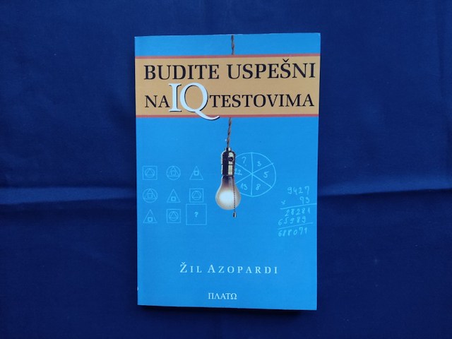 Budite uspešni na IQ testovima - Žil Azopardi