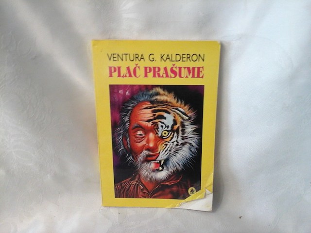 Plač prašume Ventura Kalderon