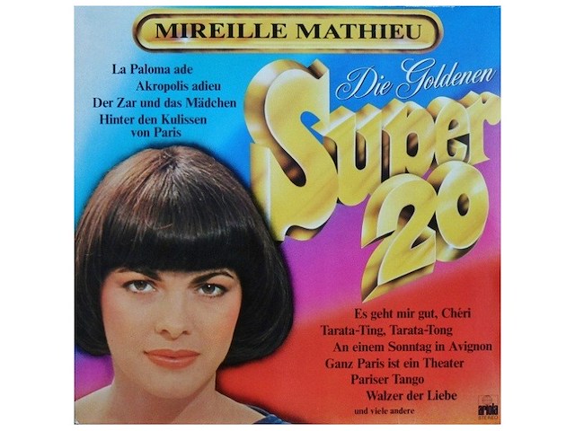 Mireille Mathieu – Die Goldenen Super 20