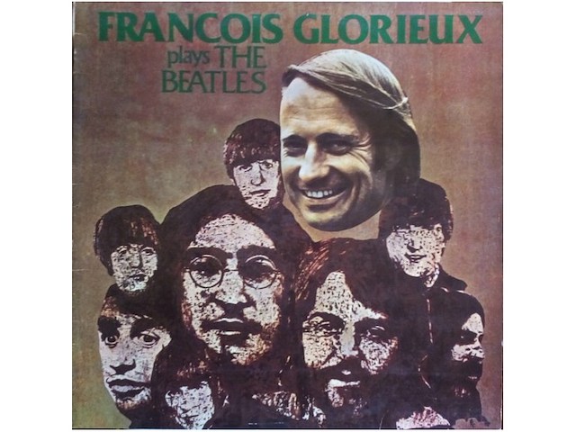 François Glorieux – François Glorieux Plays The Beatles