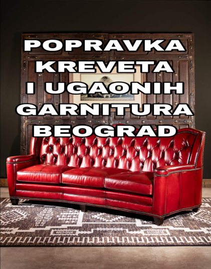 Popravka garnitura Srbija Beograd